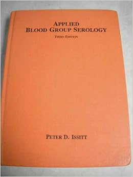 Applied Blood Group Serology: Peter D. Issitt: 9780935643008: Amazon ...