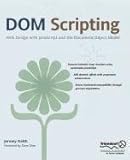 DOM Scripting: Web Design with JavaScript and the Document Object Model: Jeremy Keith, Jeffrey ...