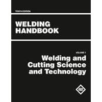 AWS WHB-10. 1, Welding Handbook, 10th Edition, Volume 1, WELDING and ...