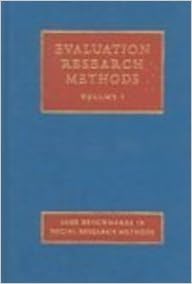 Evaluation Research Methods (SAGE Benchmarks in Social Research Methods): Stern, Elliot ...