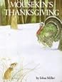 Mousekin's Thanksgiving: Miller, Edna: 9780671668594: Amazon.com: Books