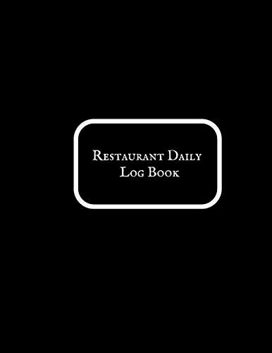 Amazon.com: Restaurant Daily Log Book: Restaurant Manager Communication ...