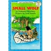Small Wolf (I Can Read Books: Level 3): Nathaniel Benchley, Joan Sandin ...