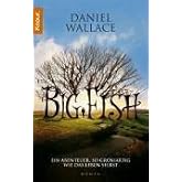 Big Fish by Wallace, Daniel [Paperback]: Daniel Wallace: 8601300415055 ...