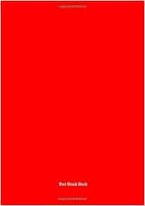 Red Blank Book: 100 Page Blank Book With Red Cover: Creative ArtWorks ...