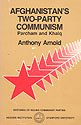 Afghanistan's Two-Party Communism: Parcham and Khalq (Volume 279 ...