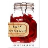 Amazon.com: Self Storage: A Novel: 9780345492616: Brandeis, Gayle: Books