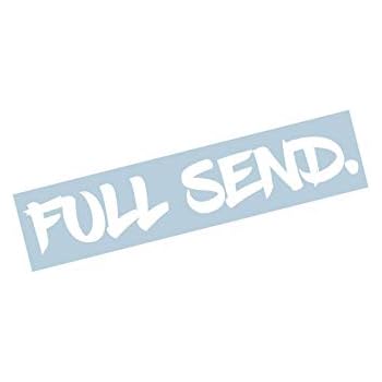 Amazon.com: 2 Pack - Full Send Decals/Stickers 1.5x11: Automotive
