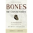 Bones of Contention: A Creationist Assessment of Human Fossils: Lubenow ...