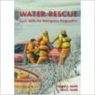 Water Rescue: Basic Skills For Emergency Responders: Smith PhD, David S ...