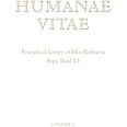 Humanae Vitae: Encyclical Letter of His Holiness Paul VI: Pope Paul VI ...
