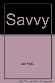 Savvy: Law, Ingrid: 9781606869154: Amazon.com: Books