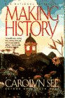 Making History book by Carolyn See