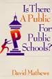 Reclaiming Public Education by Reclaiming Our Democracy: David Mathews ...