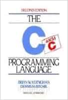 C Programming Language: ANSI C Version, 2/e: Brian. W Kernighan ...