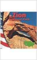 Zion National Park (National Parks): Snedden, Robert, McMullen, Anne ...
