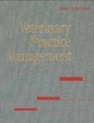 Veterinary Practice Management book by Dennis M. McCurnin