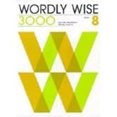Wordly Wise, Book 8: 3000 Direct Academic Vocabulary Instruction ...