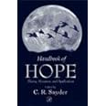 Handbook of Hope: Theory, Measures, and Applications: Snyder, C ...