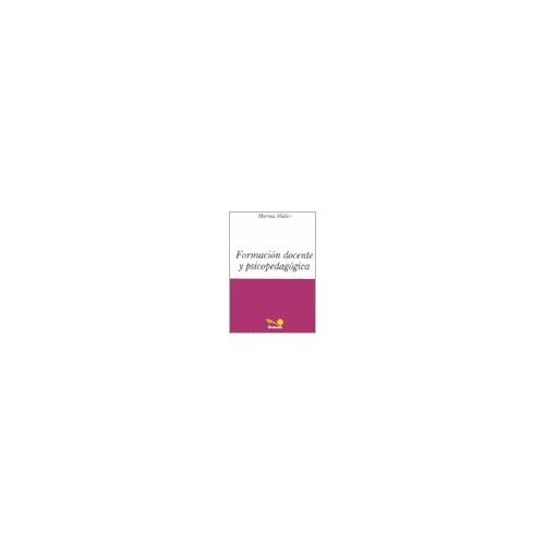 Tiohapaner: Formacion docente y psicopedagogica/ Educational and ...