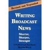 Broadcast News Writing, Reporting, and Producing: Barnas, Frank, Barnas ...