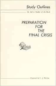 Preparation for the Final Crisis--Study Guide: Amazon.com: Books