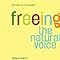 Freeing the Natural Voice: Imagery and Art in the Practice of Voice and ...