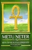 Amazon.com: Metu Neter, Vol. 1: The Great Oracle of Tehuti and the ...