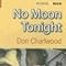 Amazon.com: No Moon Tonight (Witness to War) (9780907579977): Don ...