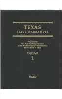 Texas Slave Narratives: Federal Writers Project, Federal Writers ...