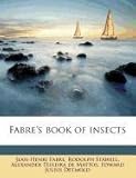 Fabre's Book of Insects: Amazon.co.uk: Jean Henri Fabre: 9780486401522 ...