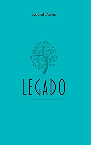 Legado - eBook, Resumo, Ler Online e PDF - por Pavini, Edenil