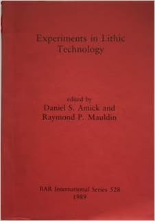Amazon.com: Experiments in Lithic Technology (pa-lith): 9780860546726 ...