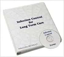 Infection Control for Long Term Care, Book and CD: LTCS Books ...