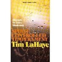 Spirit-Controlled Temperament: LaHaye, Tim: 9780842362207: Amazon.com ...