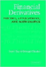 Buy Financial Derivatives: Pricing, Applications, and Mathematics Book ...