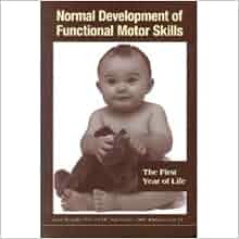 Normal Development of Functional Motor Skills: The First Year of Life ...