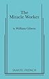 Amazon.com: The Miracle Worker: A Play in Three Acts (9780573612381 ...