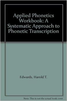 Buy Applied Phonetic Workbook: A Systematic Approach to Phonetic ...