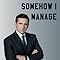 Somehow I Manage: A Notebook for all Managers and fans of the Office ...