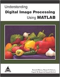 Buy Understanding Digital Image Processing Using Matlab Book Online at ...