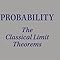 Probability: The Classical Limit Theorems: Amazon.co.uk: McKean, Henry ...