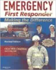 Emergency First Responder: Making the Difference - Revised Reprint and ...