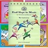 First Steps in Music for Preschool and Beyond Revised Edition: John M ...