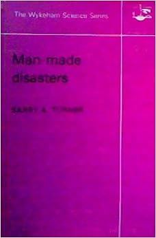 Man-Made Disasters : Turner, Barry A: Amazon.co.uk: Books