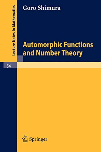 Automorphic Functions and Number Theory (Lecture Notes in Mathematics ...