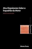 Autopsia Do Medo - Vida E Morte Do Delegado Sergio Paranhos Fleury - 9788525033017 - Livros na ...