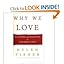 Why We Love: The Nature and Chemistry of Romantic Love: Helen Fisher ...