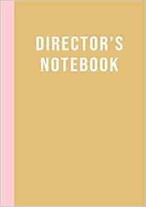Director's Notebook: Modern 7 x 10" Notebook for Theater Directors of ...