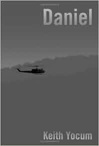 Daniel: Keith Yocum: 9781608443048: Amazon.com: Books